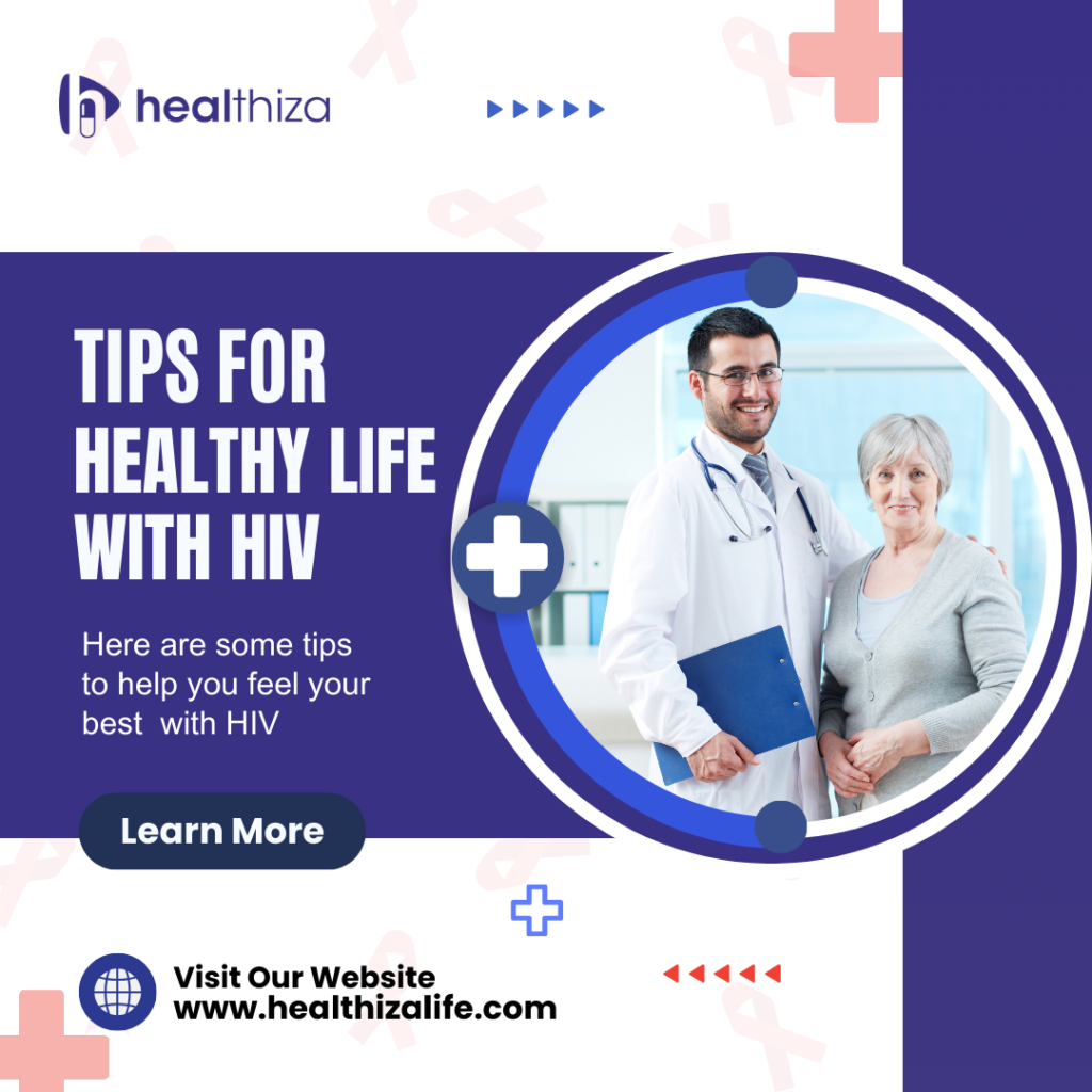 A Long and Healthy Life with HIV - Healthiza Life